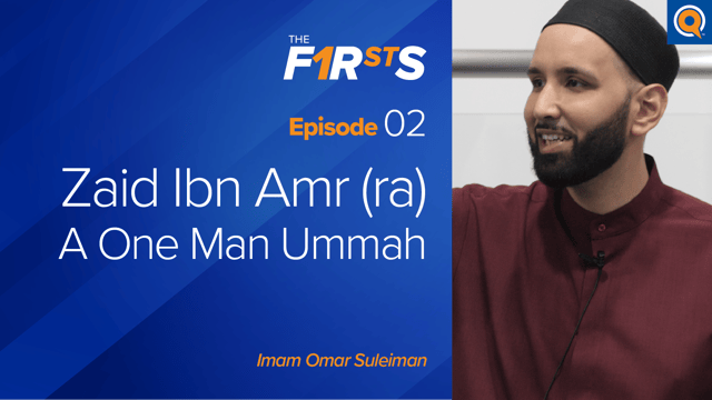 Zaid Ibn Amr (ra): A One Man Ummah | Yaqeen Institute for Islamic Research