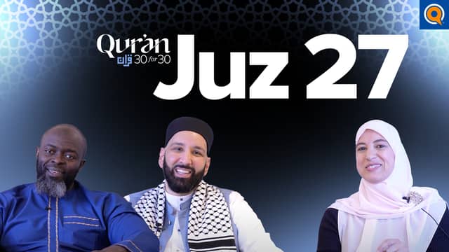 Juz 27: Excellence in Patience & God's Greatest Gift | Dr. Suzy Ismail ...