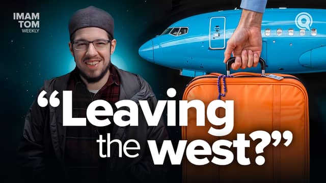 Why Don't Muslims Just Leave? | Imam Tom Weekly | Yaqeen Institute for ...