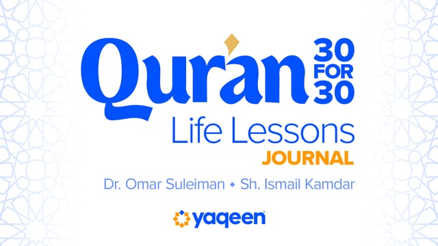 Qur’an 30 for 30 Life Lessons Journal | Yaqeen Institute for Islamic ...