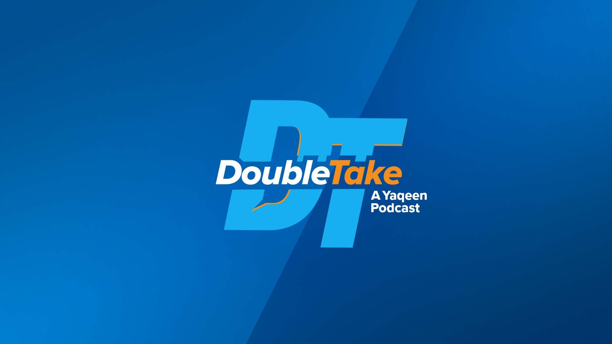 Introducing DoubleTake, a Podcast by Yaqeen Institute | Yaqeen ...