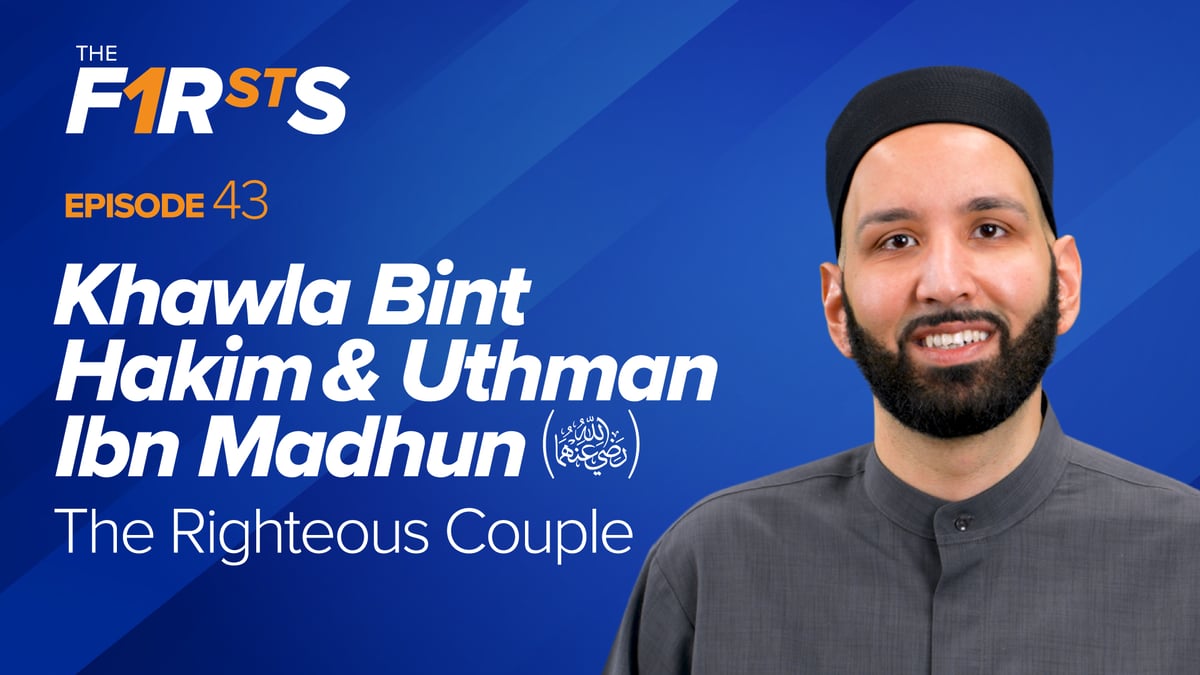 Khawla Bint Hakim & Uthman Ibn Madhun: The Righteous Couple | The ...