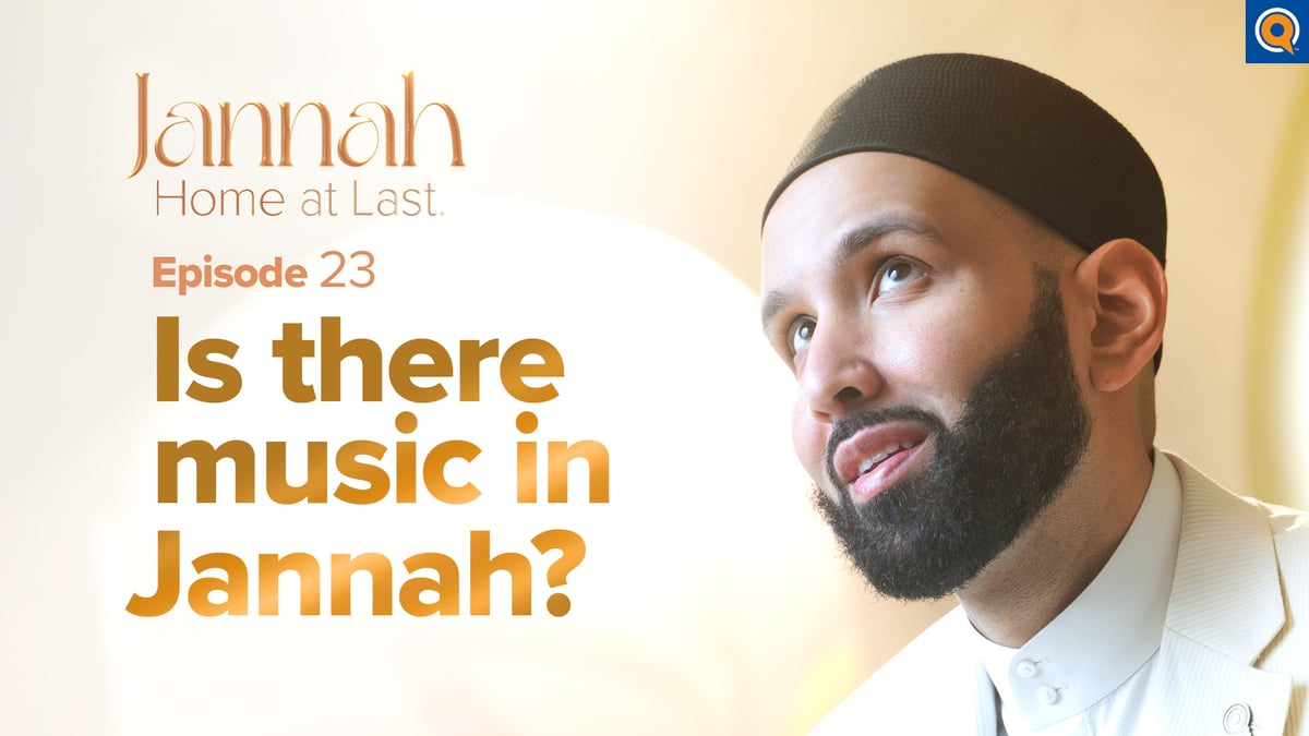 The Sound of Jannah | Episode 23 | Yaqeen Institute for Islamic Research